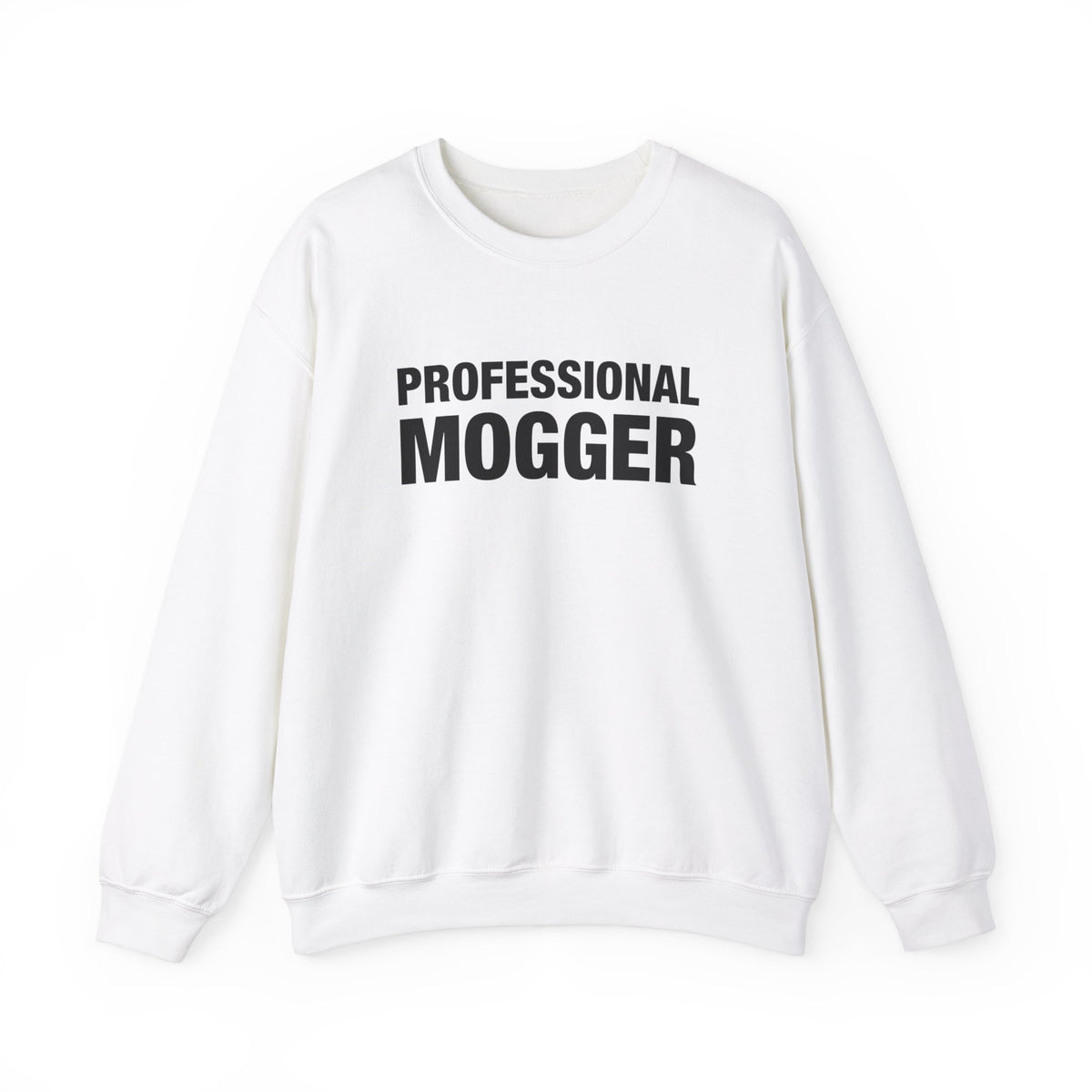 "Professional Mogger" Sweatshirt – Based Shirts